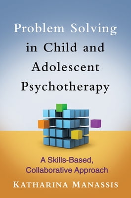 Pre-Owned Problem Solving in Child and Adolescent Psychotherapy: A ...