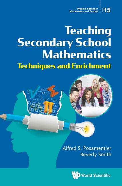Problem Solving in Mathematics and Beyon Teaching Secondary School ...