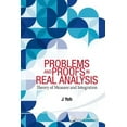 Problems and Proofs in Real Analysis: Theory of Measure and Integration (Paperback) - Walmart.com