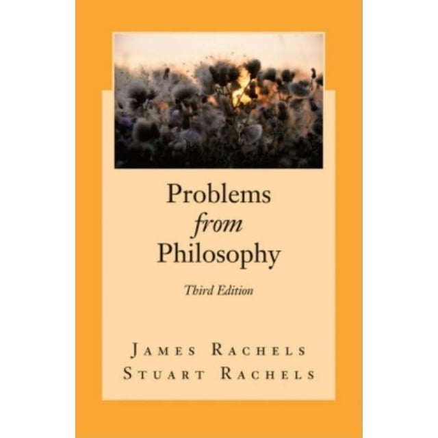 Problems from Philosophy (Paperback) by James Rachels, Professor Stuart ...