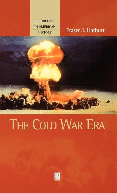 Problems in American History The Cold War Era, Book 6, (Hardcover ...
