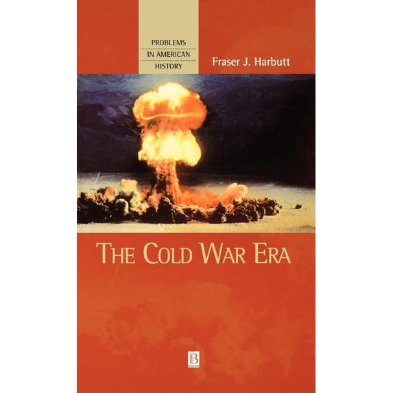 Problems in American History The Cold War Era, Book 6, (Hardcover ...