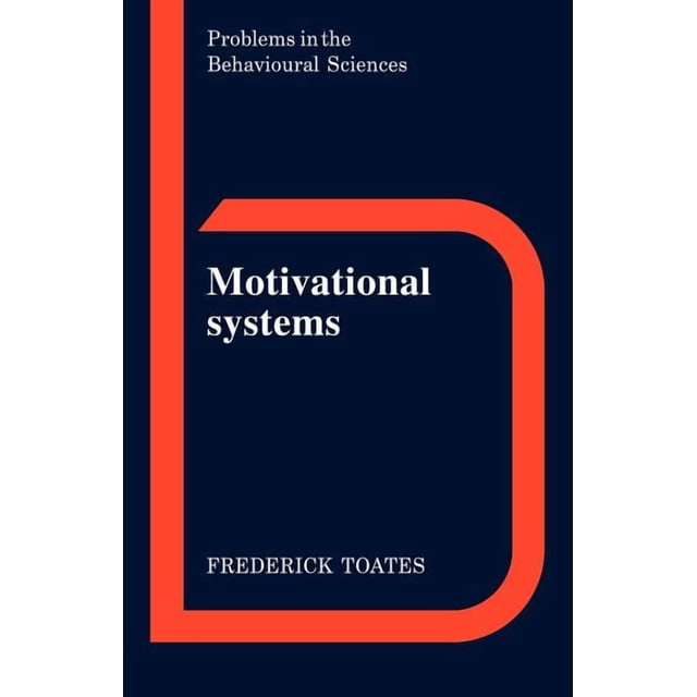 Problems in the Behavioural Sciences Motivational Systems, Book 4 ...