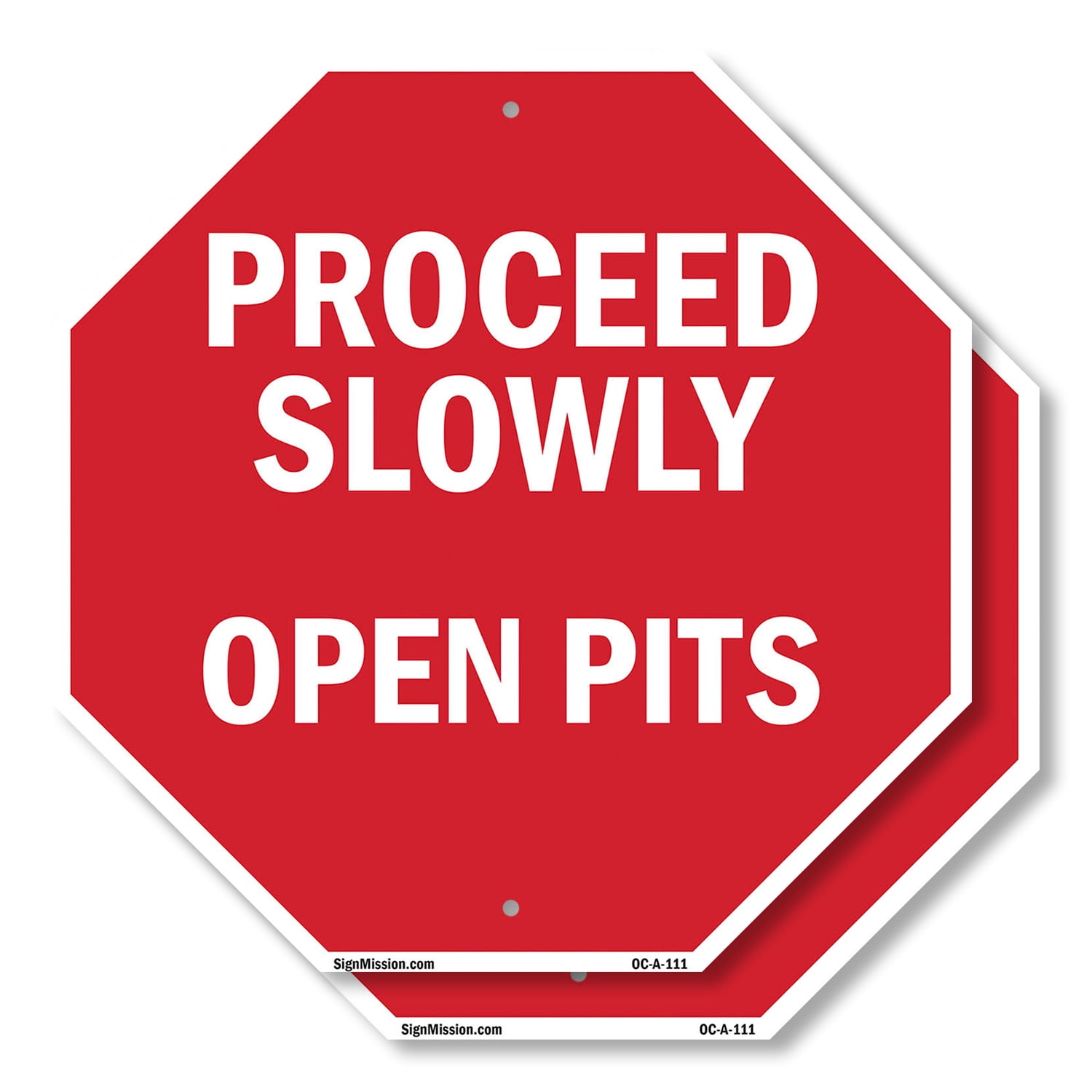 Proceed Slowly Open Pits (2 Pack) 10 inch X 10 inch Octagon Plastic ...