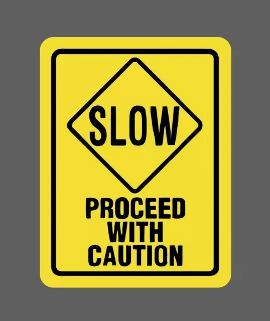 Proceed With Caution Sticker Slow Waterproof Sticker Phone Decal Water ...
