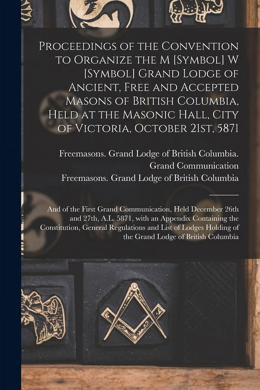 Proceedings of the Convention to Organize the M [symbol] W [symbol ...