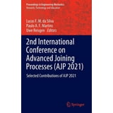 Proceedings in Engineering Mechanics 2nd International Conference on Advanced Joining Processes ...