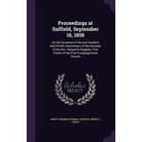 Proceedings at Suffield, September 16, 1858: On the Occasion of the one ...