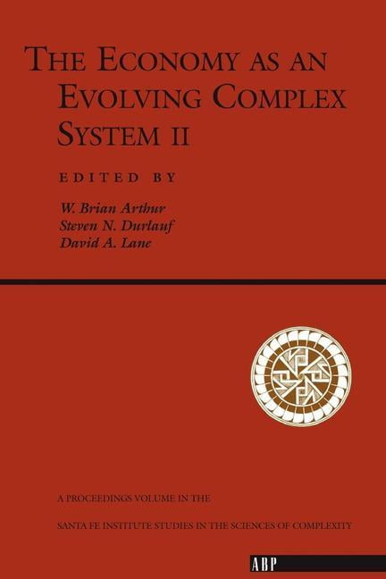 Proceedings Volume ... Santa Fe Institut The Economy As An Evolving ...