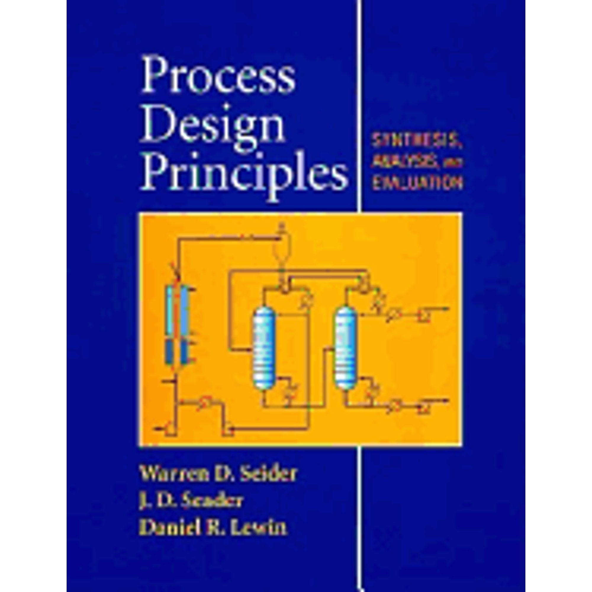 Pre-Owned Process Design Principles: Synthesis, Analysis, and ...