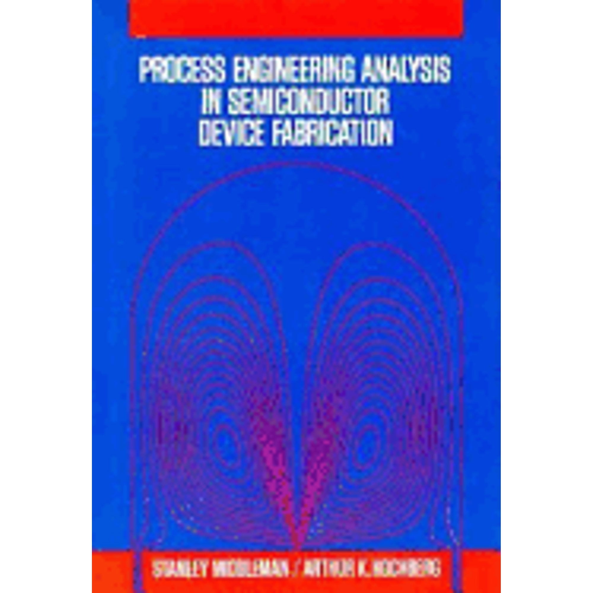 Pre-Owned Process Engineering Analysis in Semiconductor Device ...