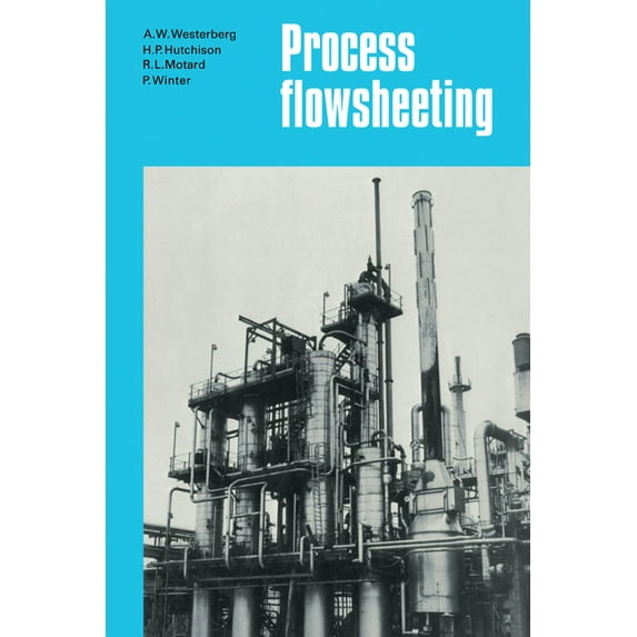 Process Flowsheeting, (Paperback) - Walmart.com