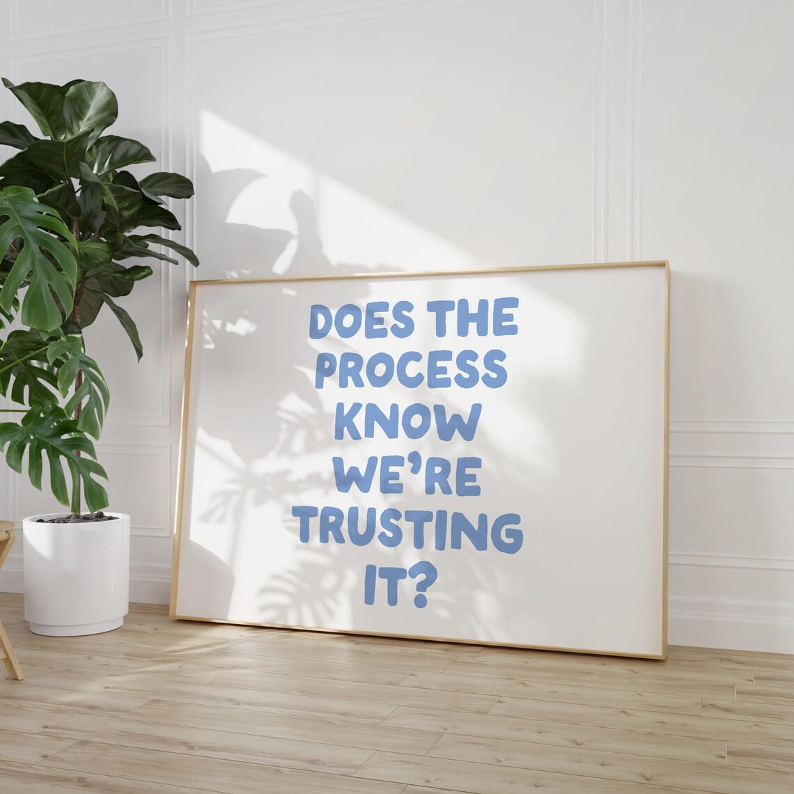 Does The Process Know We'Re Trusting It? Art Print, Light Blue Desk ...