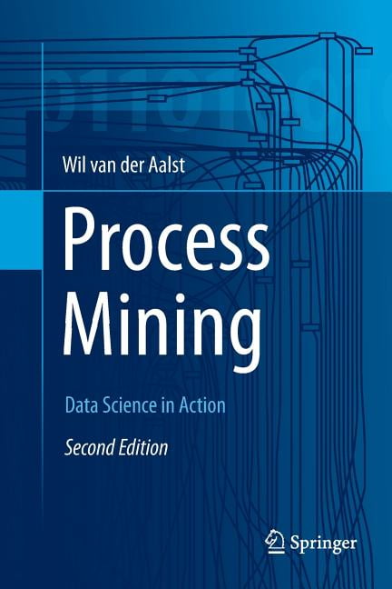 Process Mining: Data Science in Action (Paperback) - Walmart.com