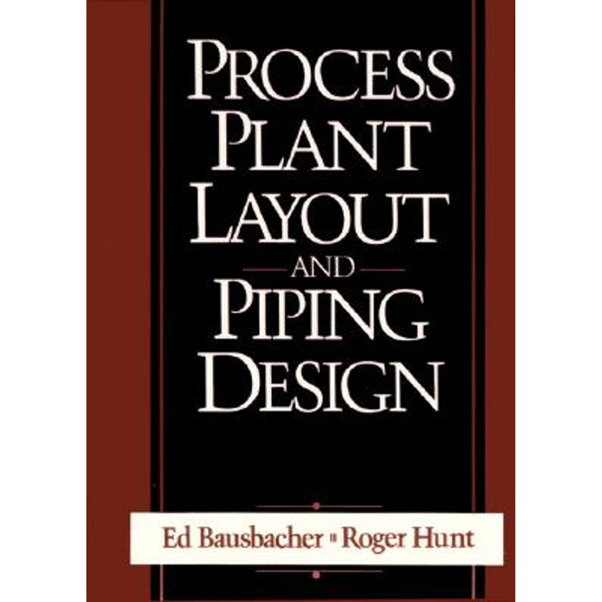 Pre-Owned Process Plant Layout and Piping Design (Paperback) 0131386298 ...
