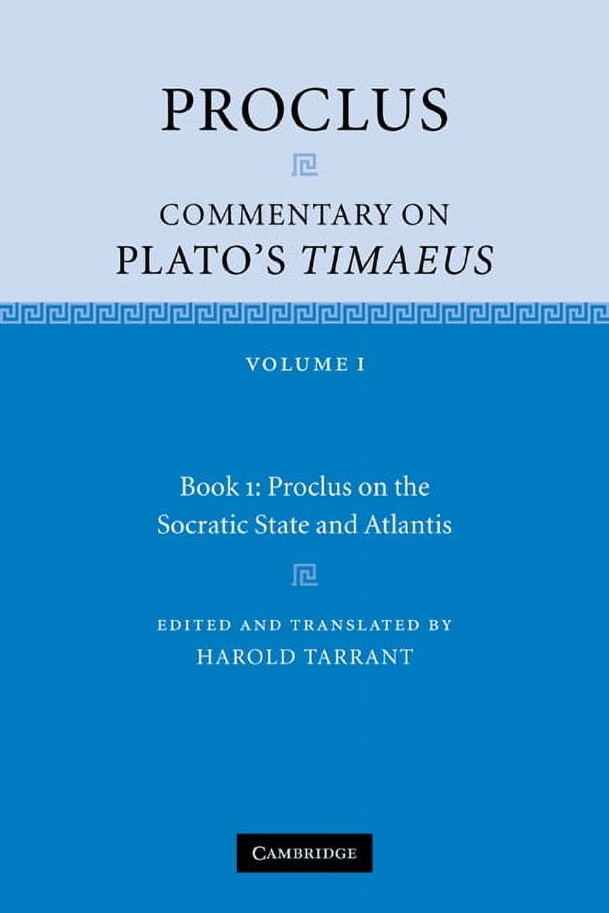 Proclus: Commentary on Plato's Timaeus Proclus: Commentary on Plato's ...