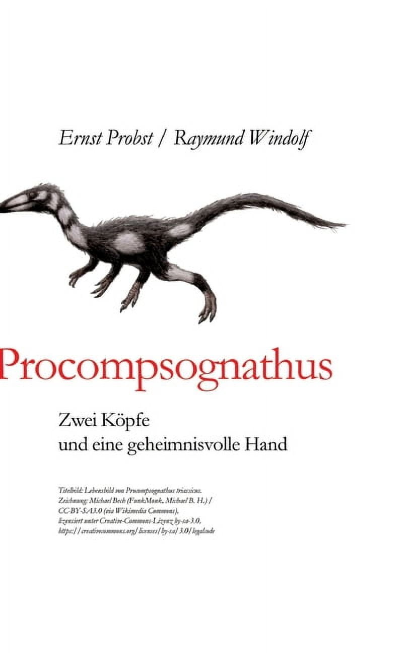 Procompsognathus: Zwei KÃ¶pfe und eine geheimnisvolle Hand, (Hardcover) - Walmart.com