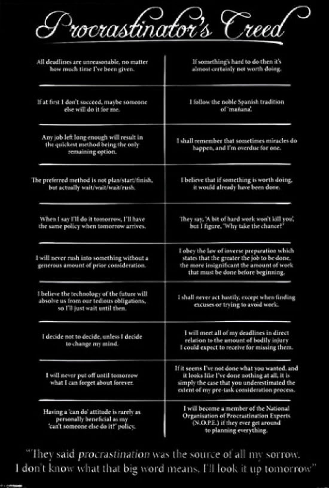 Procrastinator's Creed Laminated Poster (24 x 36) - Walmart.com