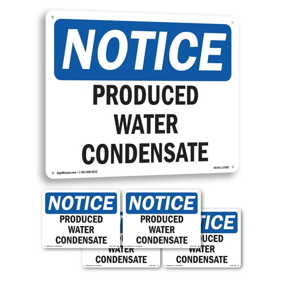 Produced Water Condensate OSHA Notice Rigid Plastic Sign 10 Inch x 7 ...