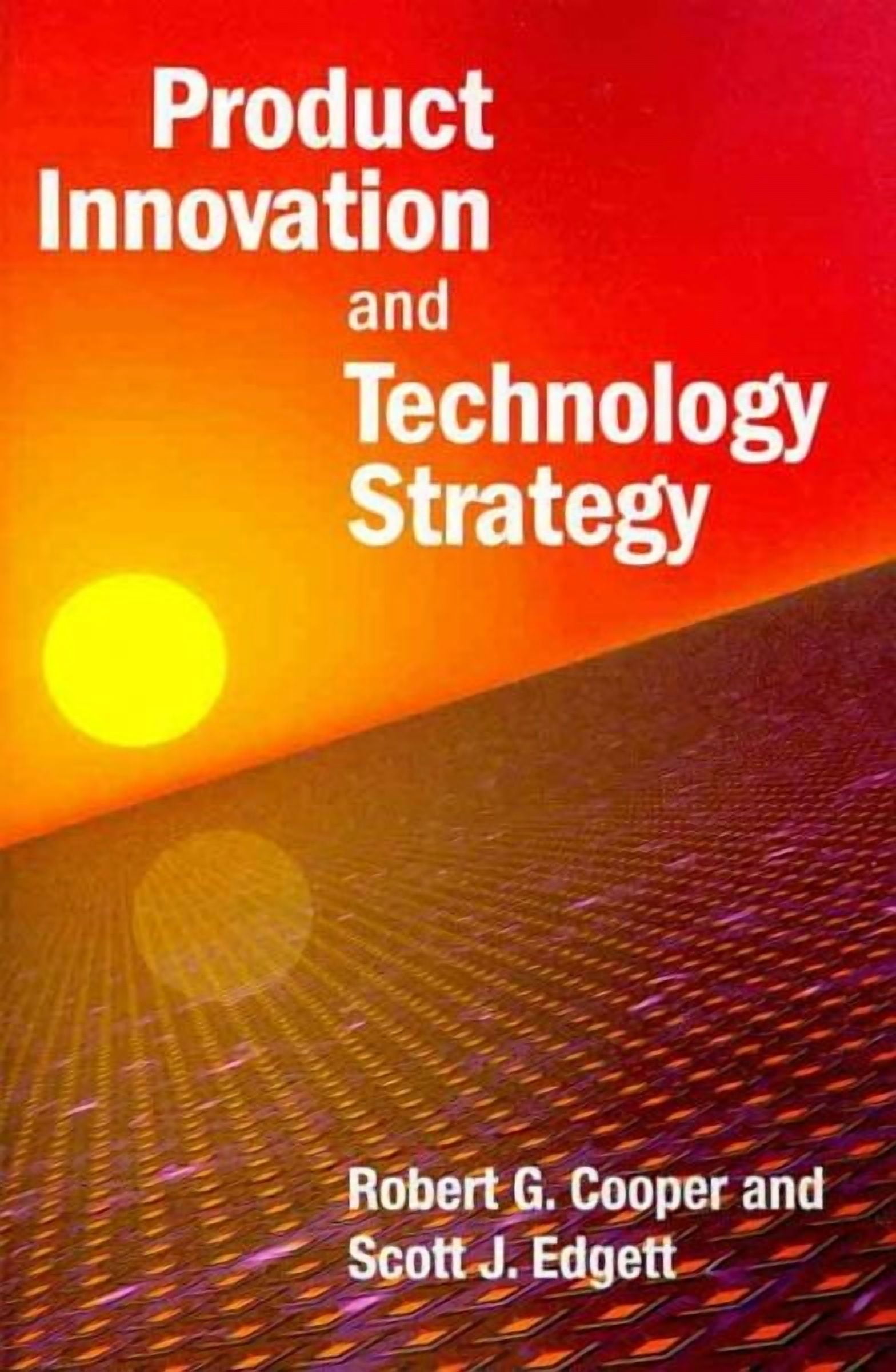 Product Innovation and Technology Strategy Paperback Robert G. Cooper ...