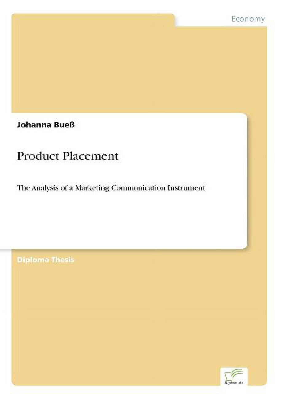Product Placement: The Analysis of a Marketing Communication Instrument ...