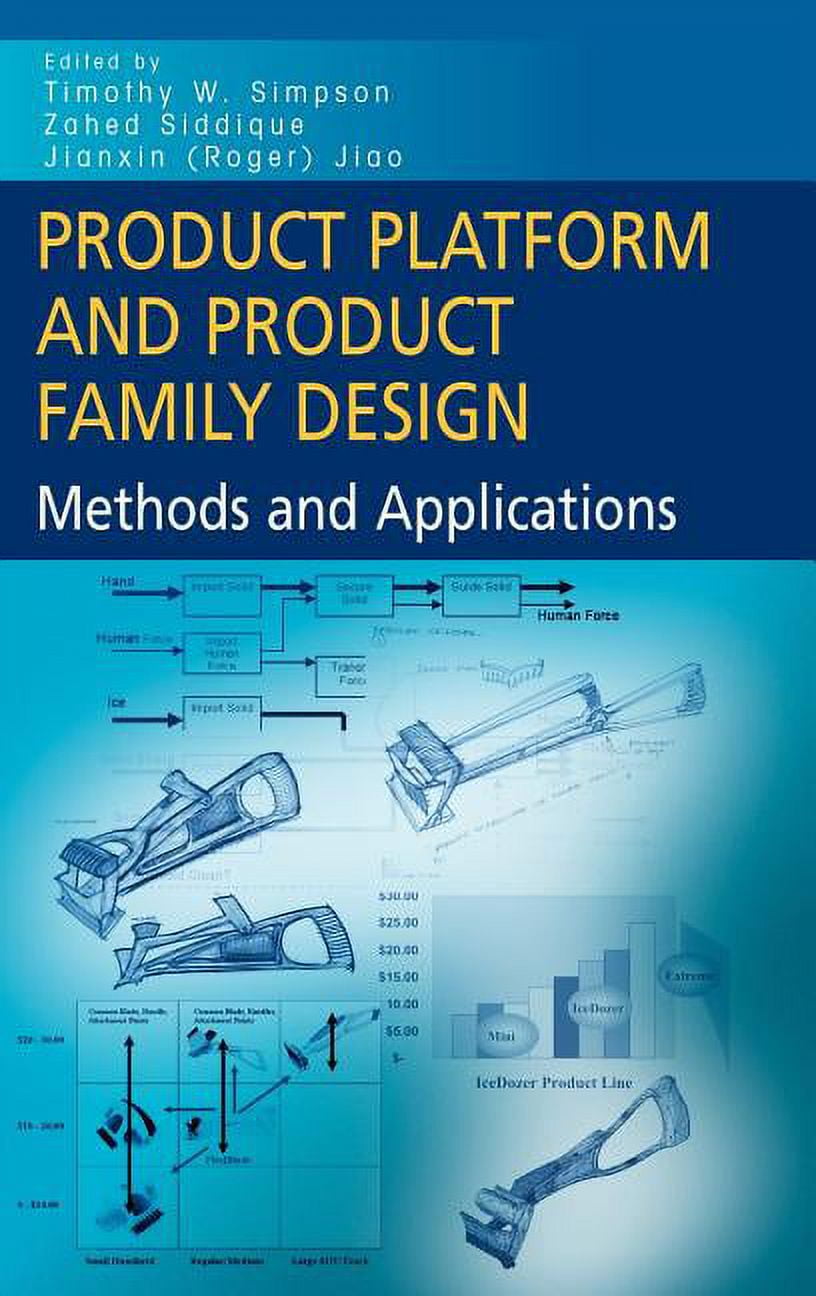 Product Platform and Product Family Design: Methods and Applications ...