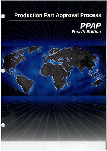 Pre-Owned Production Part Approval Process (PPAP), 4th Edition ...