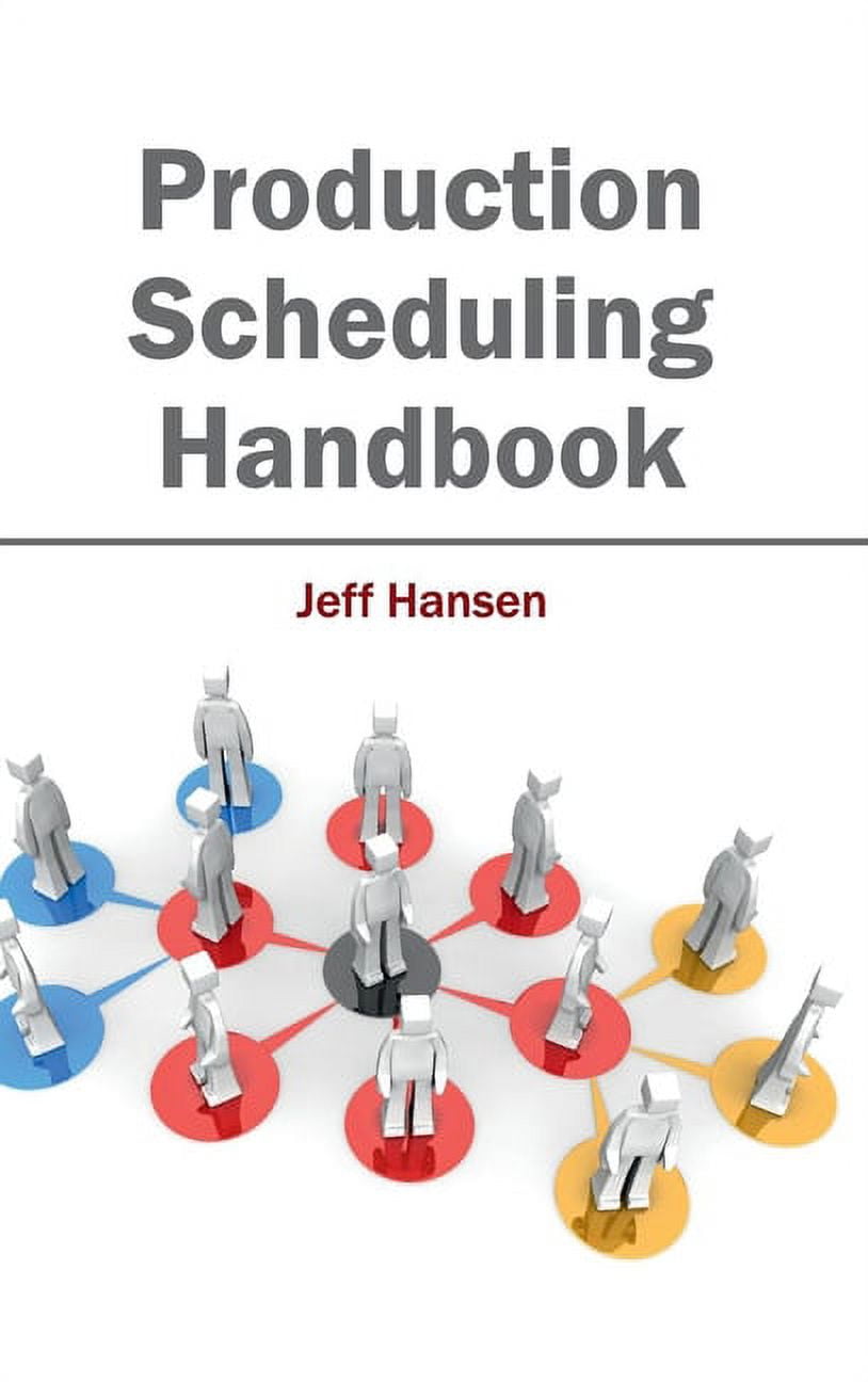 Production Scheduling Handbook, (Hardcover) - Walmart.com