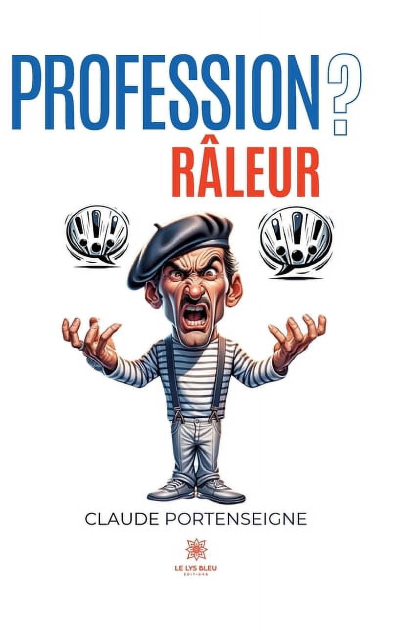 Profession? Râleur, (Paperback) - Walmart.com