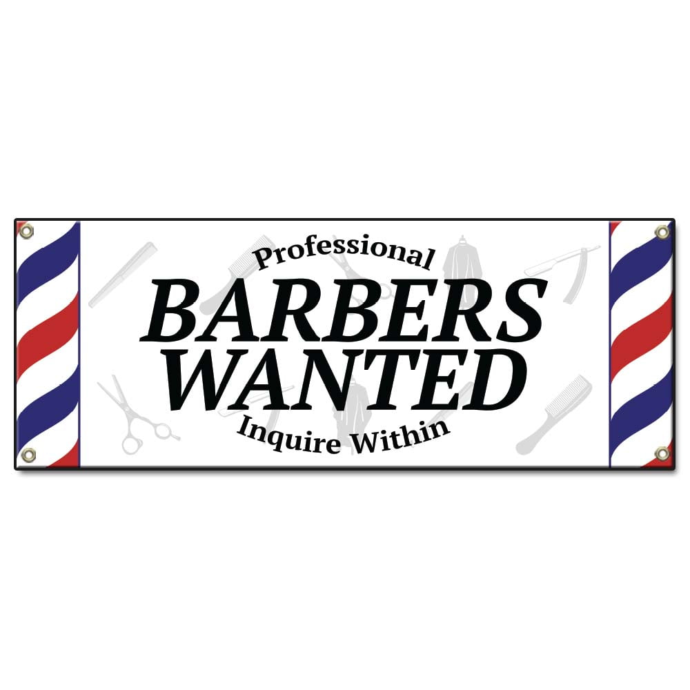 Professional Barbers Wanted | 48" X 120" Banner | Heavy Duty 13oz ...