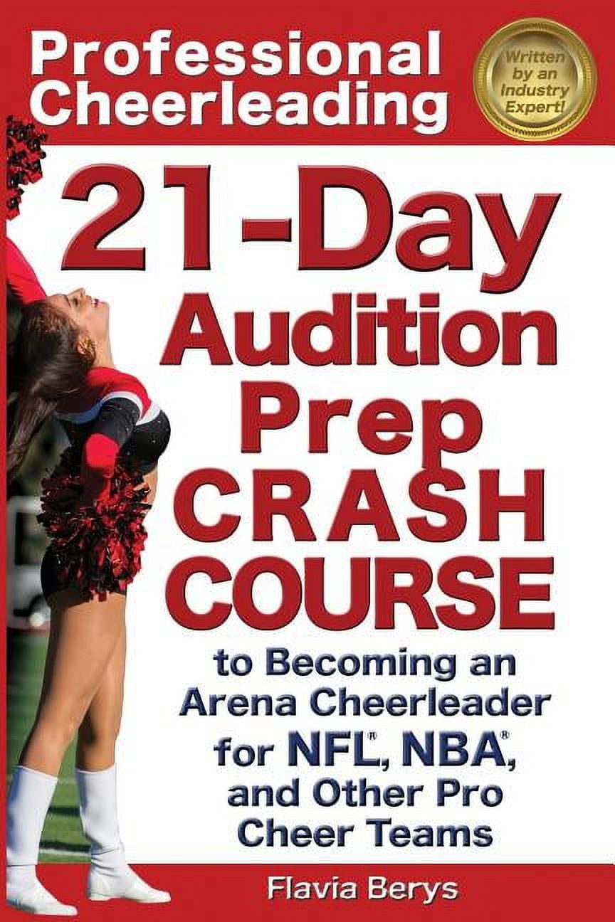 Professional Cheerleading: 21-Day Audition Prep Crash Course: To ...