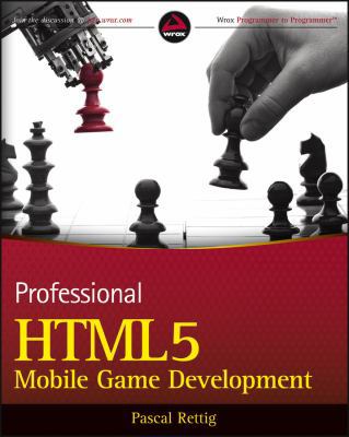 Pre-Owned Professional Html5 Mobile Game Development (Paperback) 1118301323 9781118301326 ...