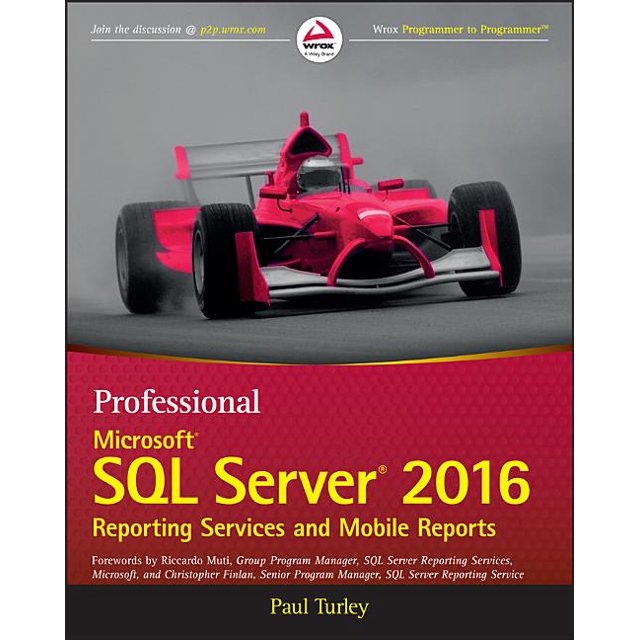 Professional Microsoft SQL Server 2016 Reporting Services and Mobile ...
