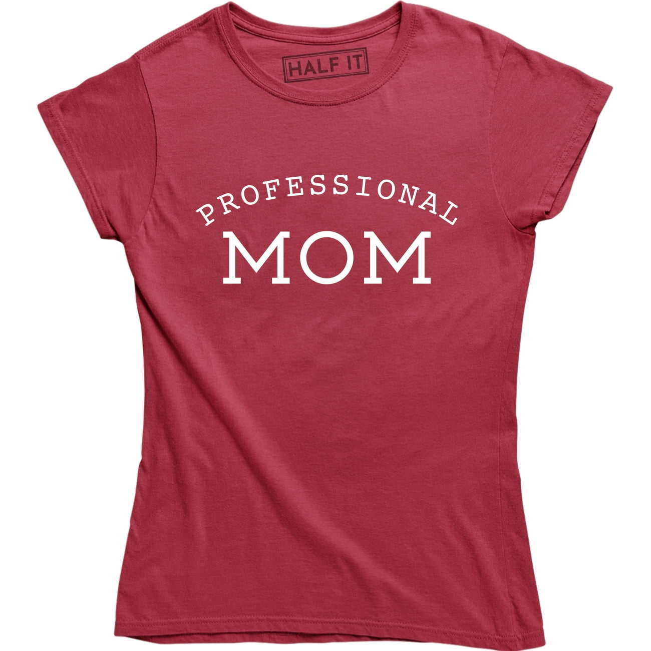 Professional Mom Expert Mama Working Mother Women's Gift T-Shirt ...