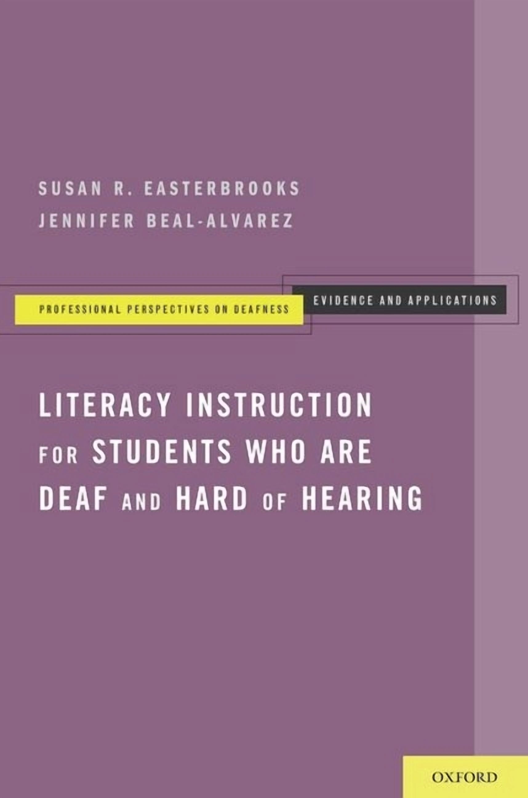 Professional Perspectives on Deafness: E Literacy Instruction for ...