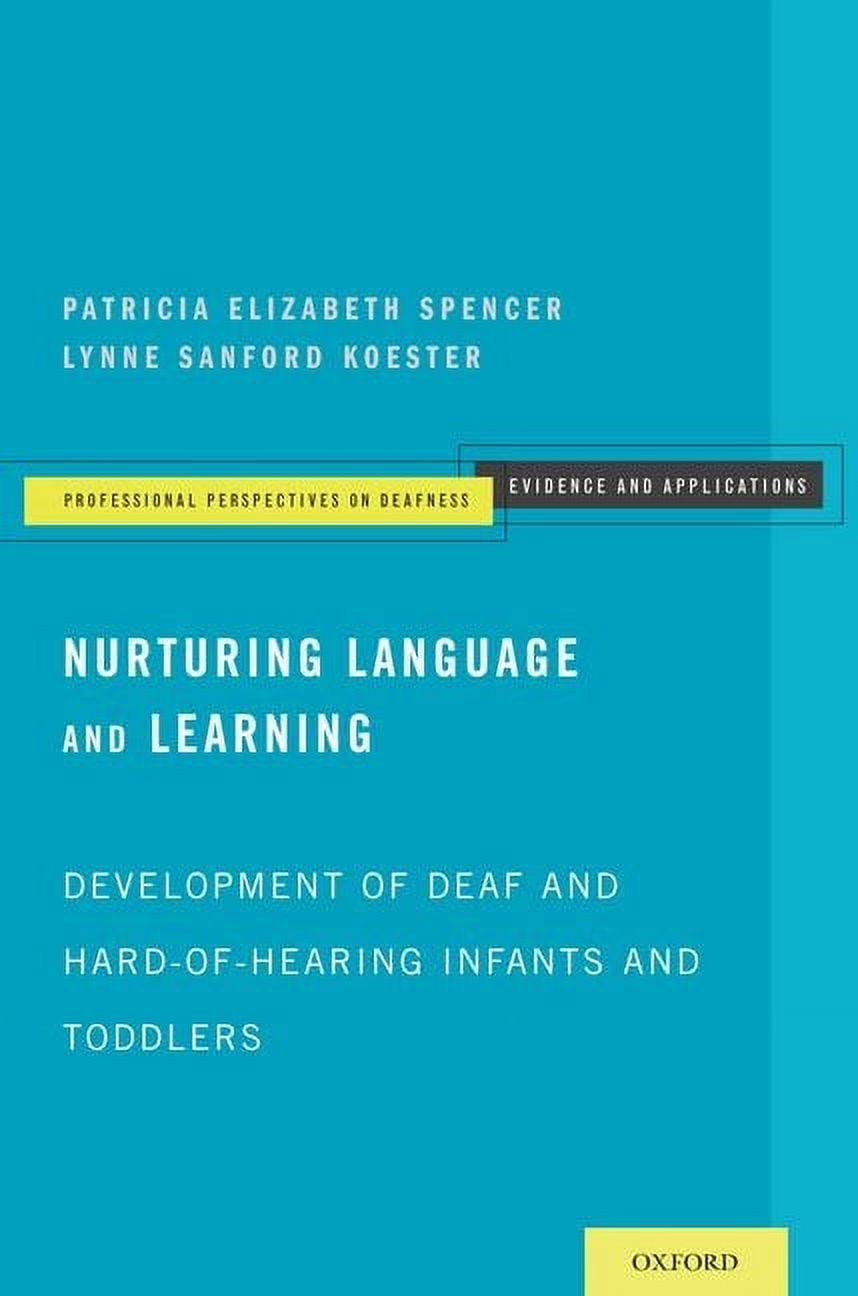 Professional Perspectives on Deafness: E Nurturing Language and ...