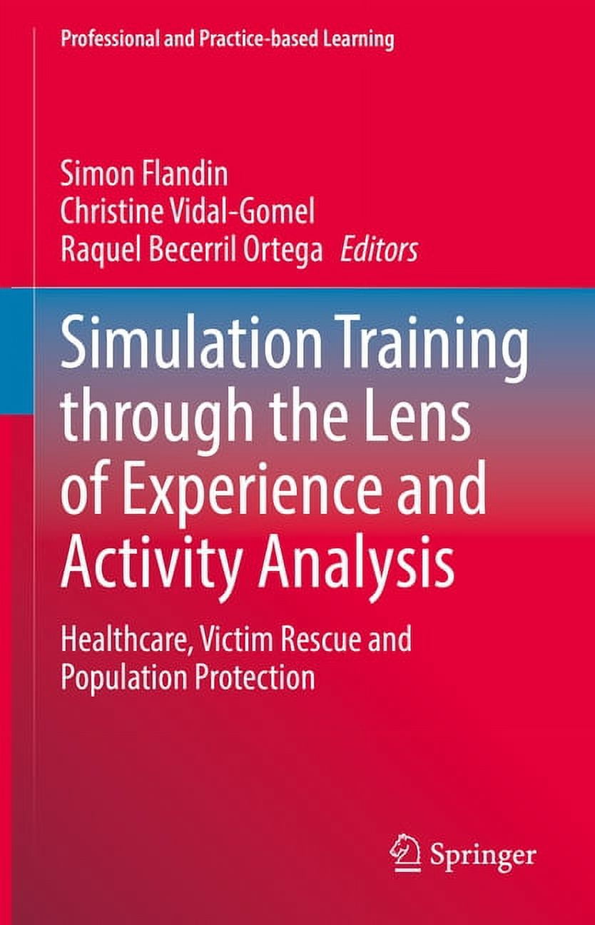 Professional and Practice-Based Learning: Simulation Training Through ...