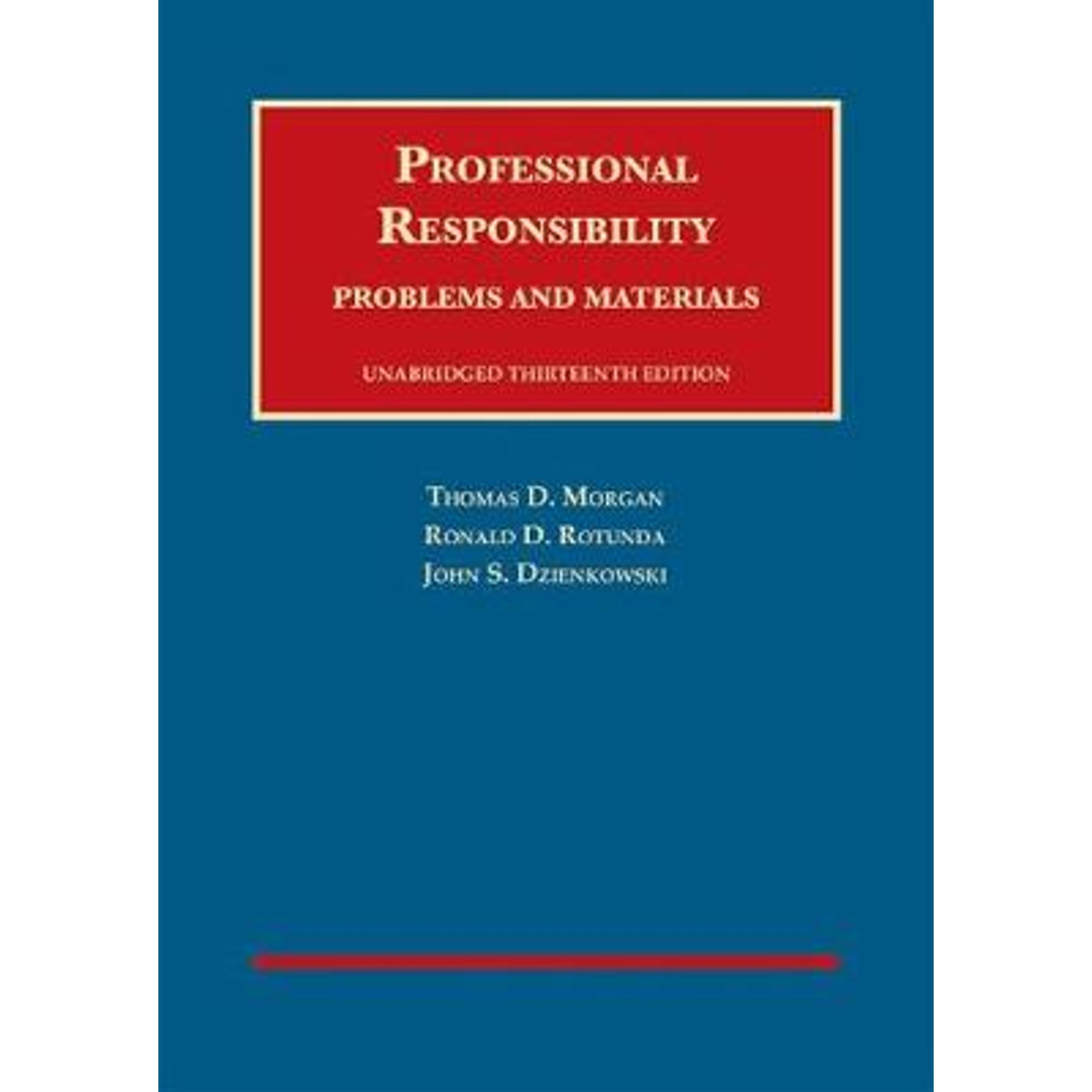 Pre-Owned Professional Responsibility, Problems and Materials ...