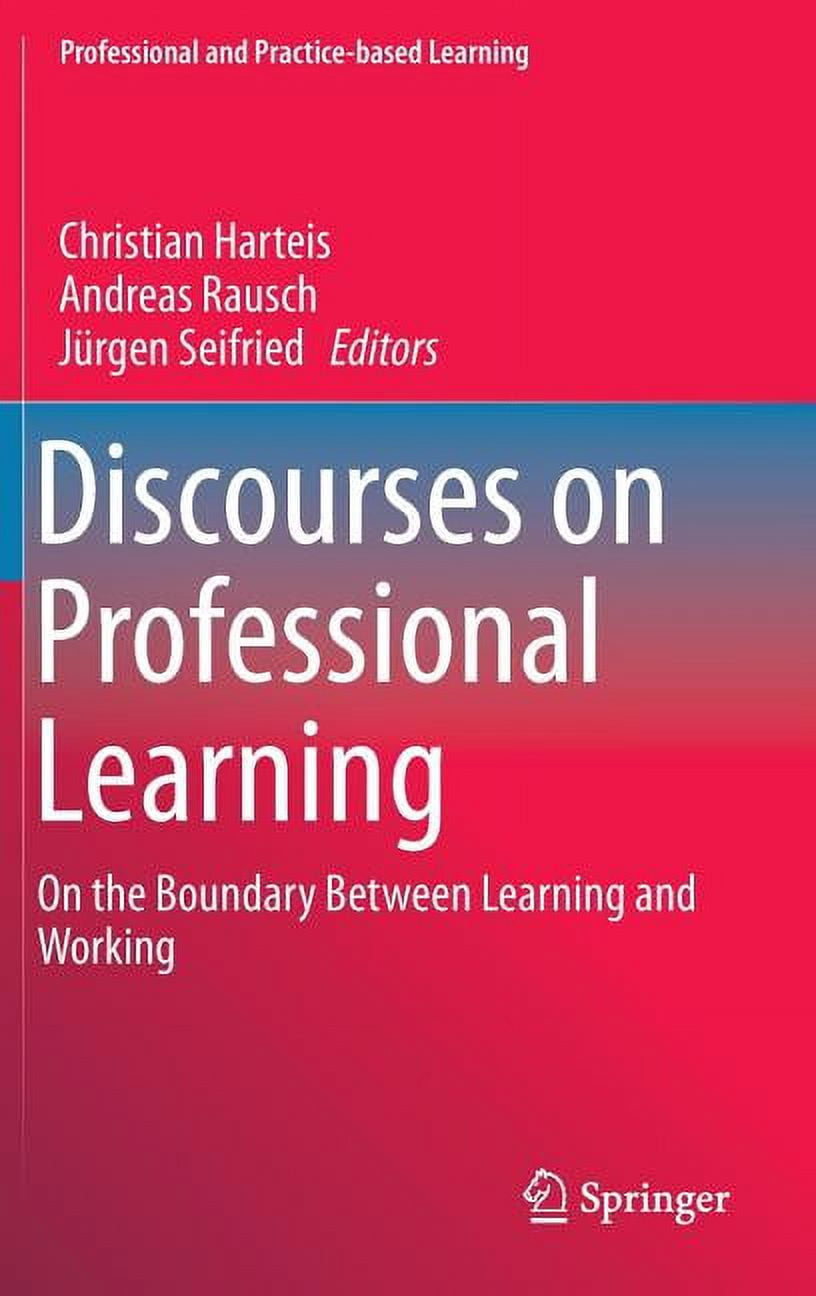Professional and Practice-Based Learning: Discourses on Professional ...