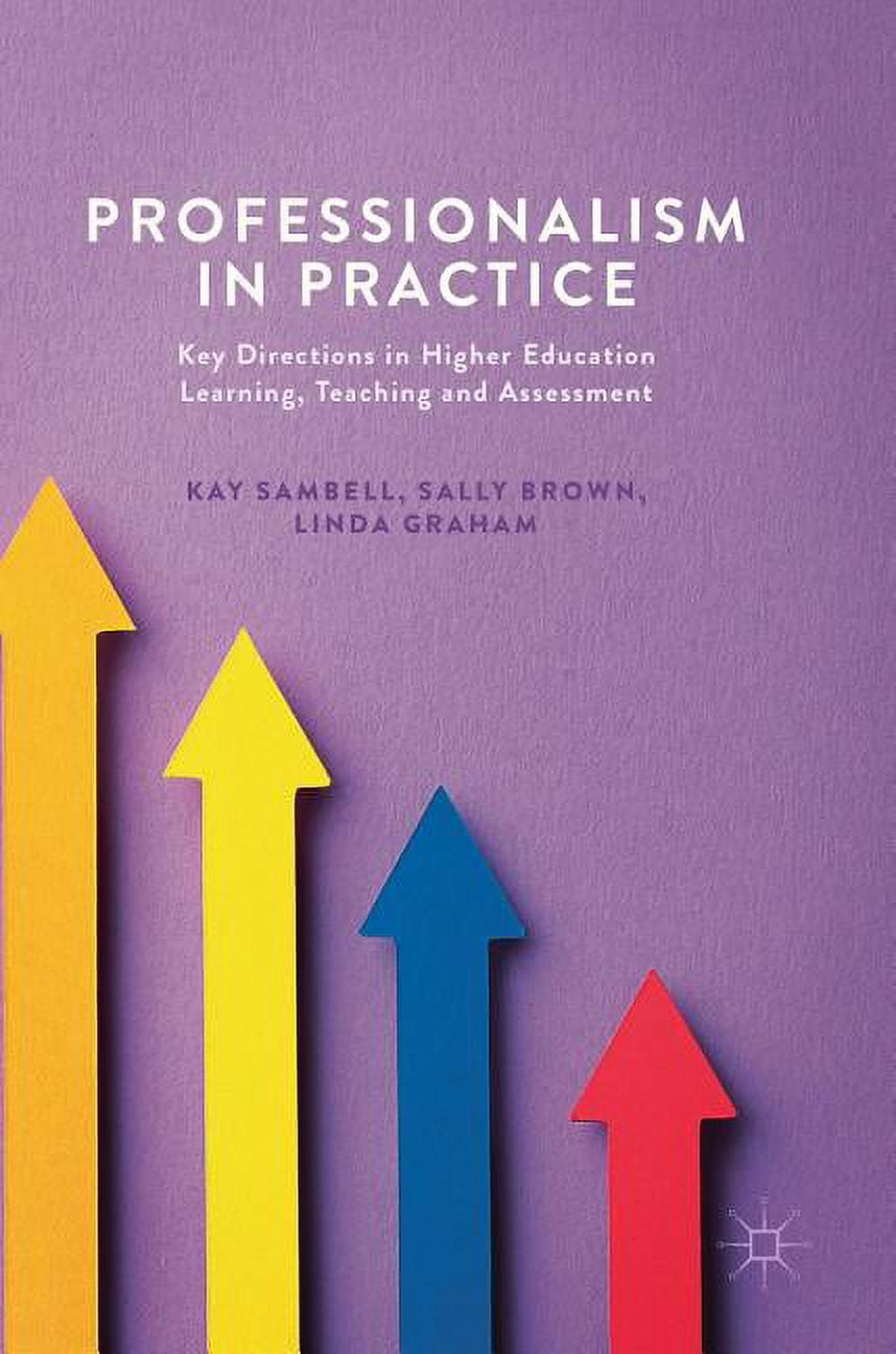 Professionalism in Practice: Key Directions in Higher Education ...