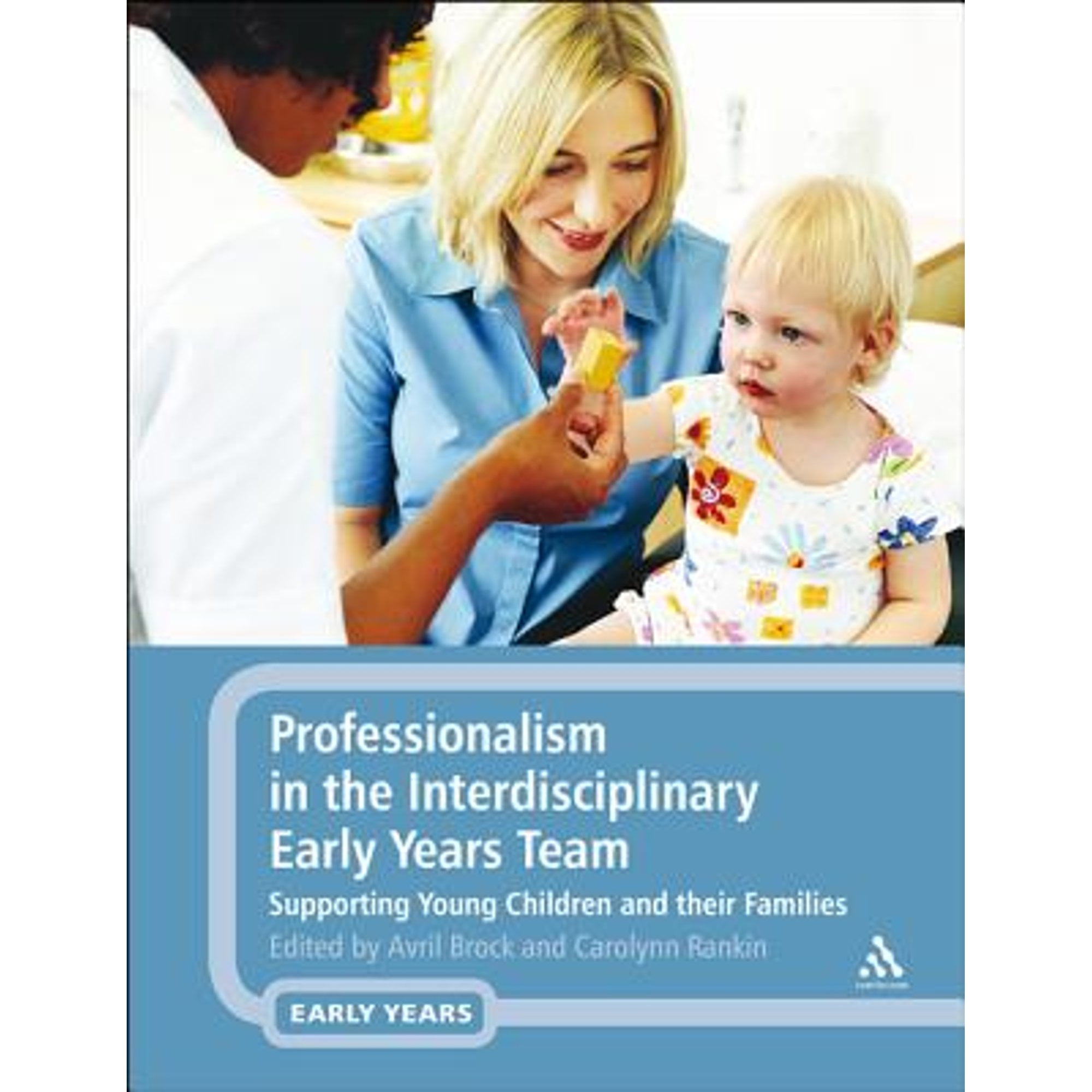 Pre-Owned Professionalism in the Interdisciplinary Early Years Team ...