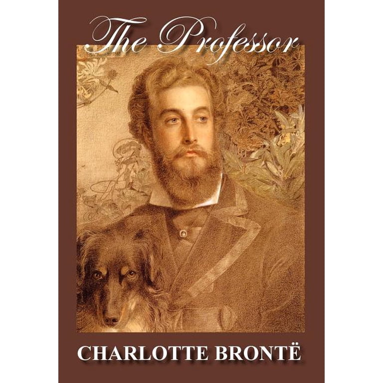 The Professor Charlotte Bronte