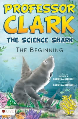 Pre-Owned Professor Clark: The Science Shark: The Beginning (Paperback ...