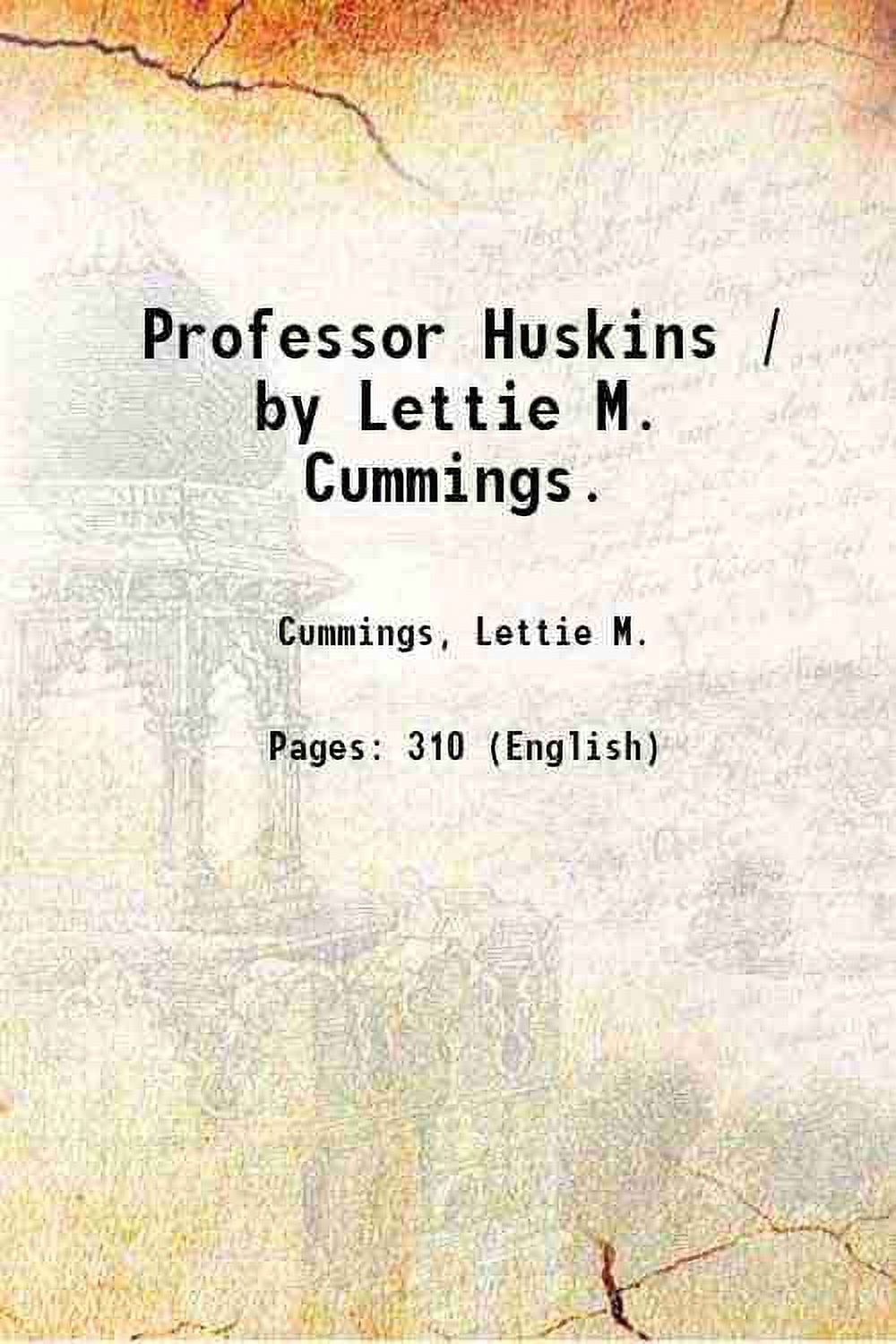 Professor Huskins / by Lettie M. Cummings. 1916 [Hardcover] - Walmart.com