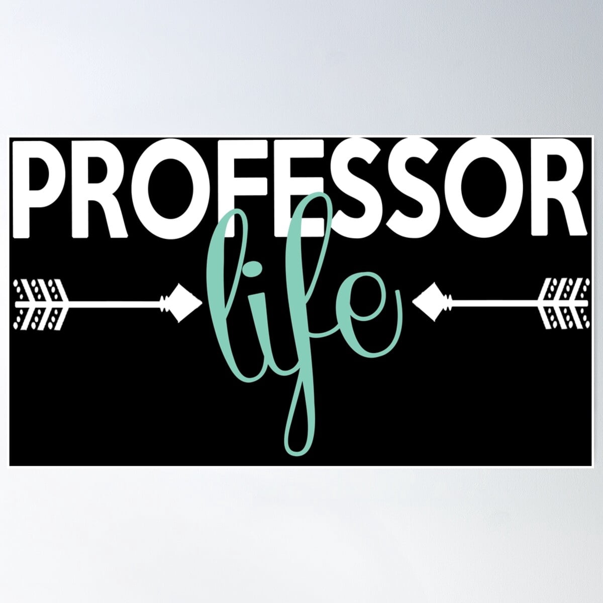Professor Life Mint White Adjunct Teach Teacher Appreciation Gift ...