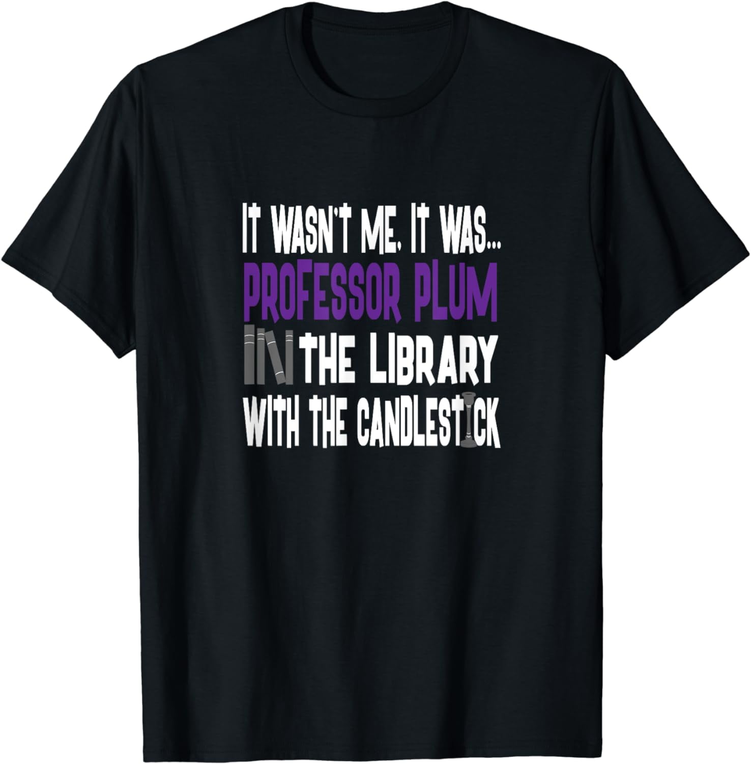 Professor Plum In The Library With The Candlestick Shirt - Walmart.com