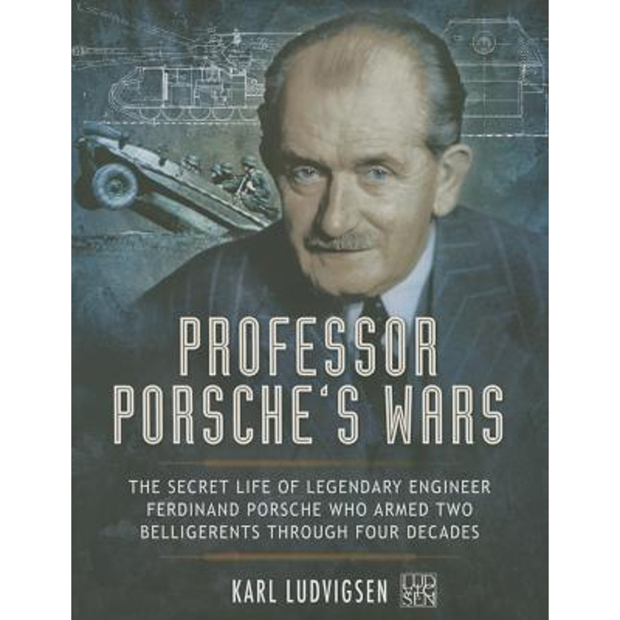 Pre-Owned Professor Porsche's Wars: The Secret Life of Legendary ...