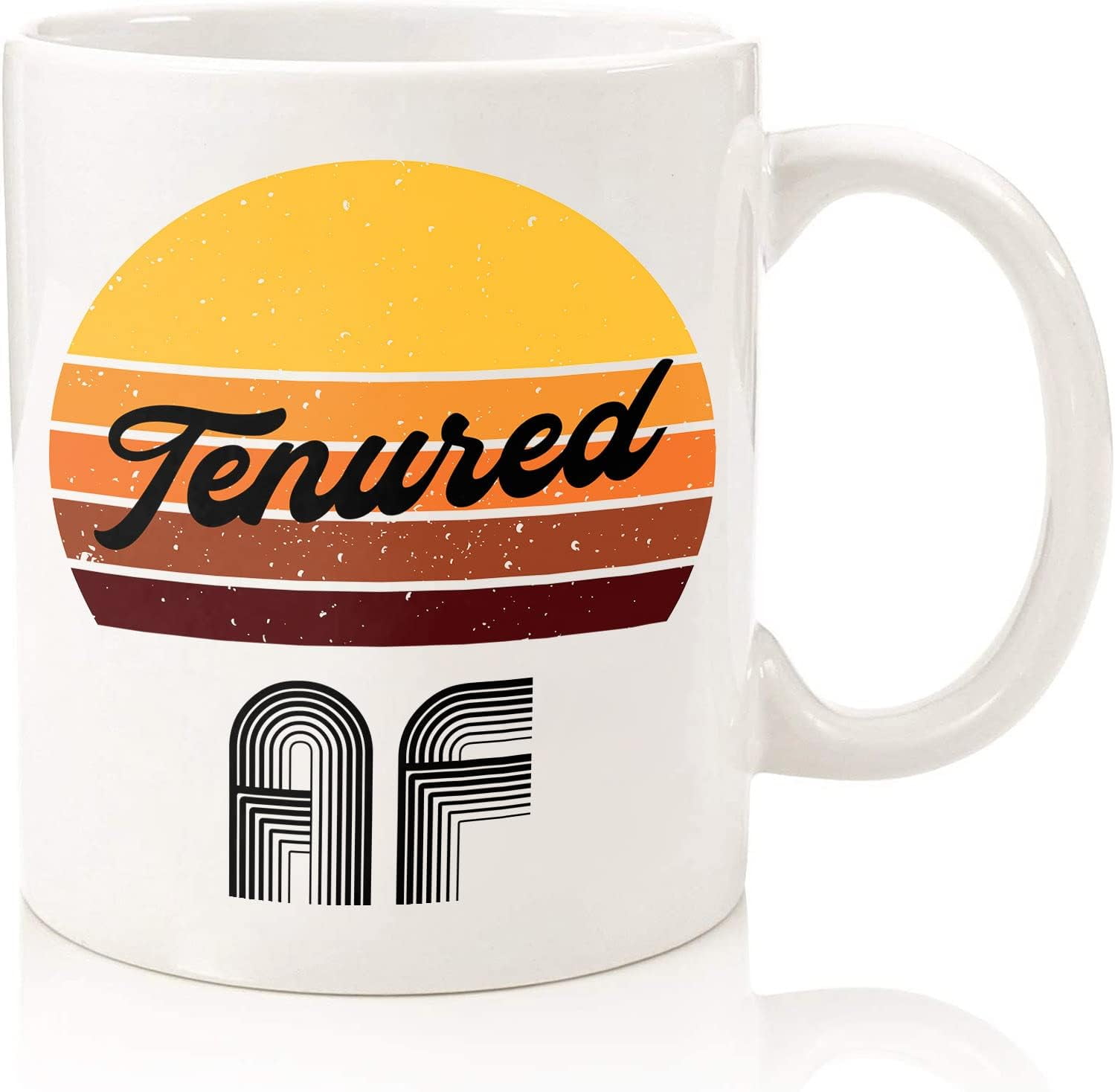 Professor Tenure Gift Appreciation Funny College Teacher Mug Tenured AF ...