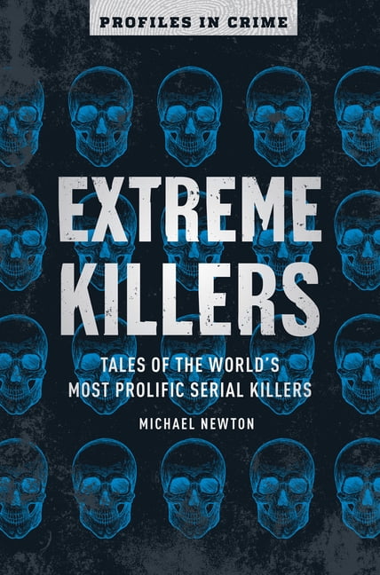 Most Prolific Serial Killers