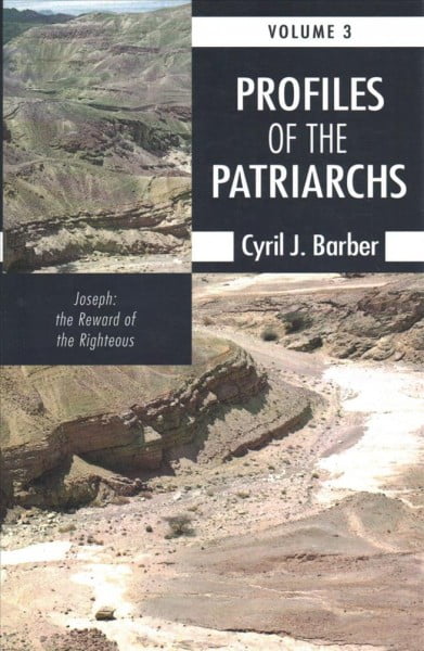 Pre-Owned Profiles of the Patriarchs : Joseph: the Reward of the ...
